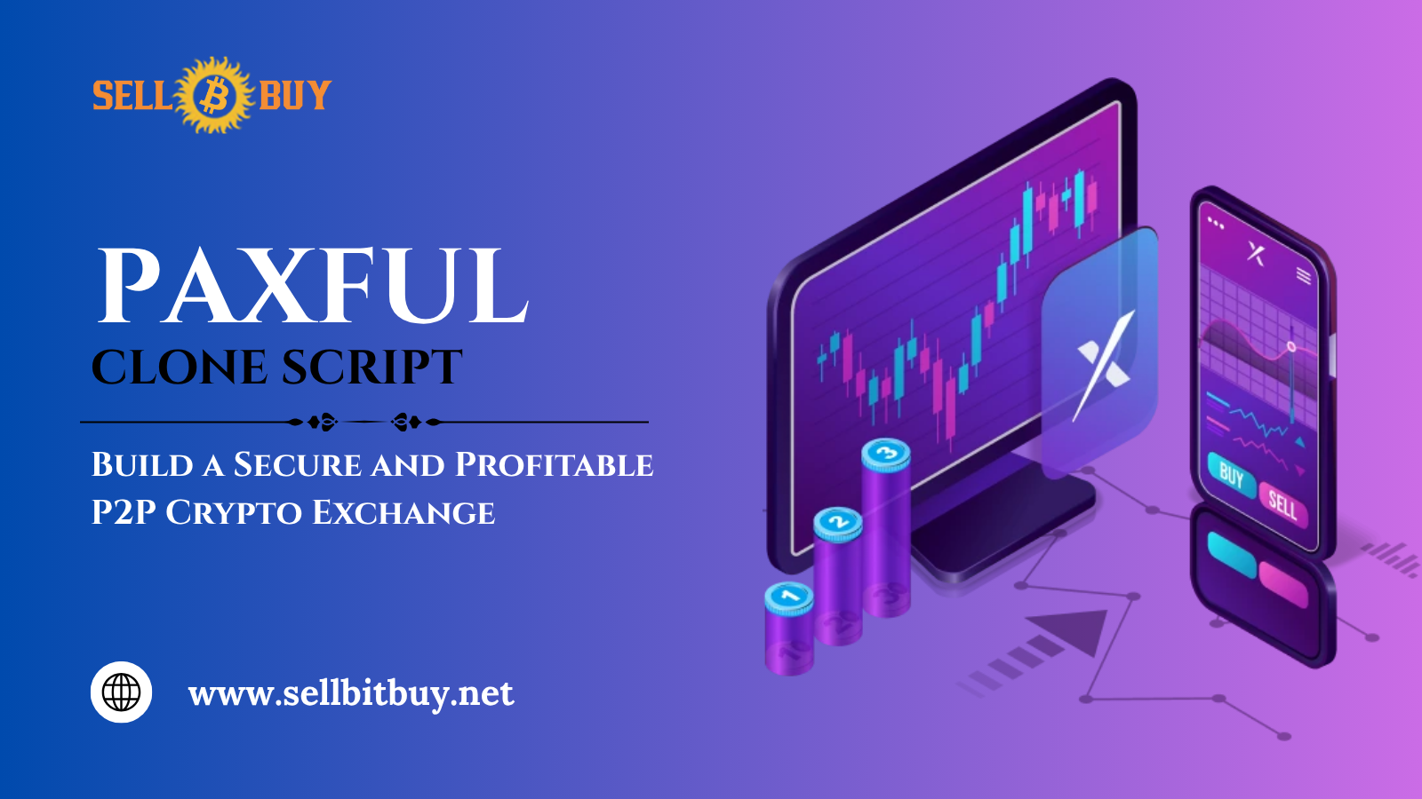 Paxful Clone Script | Start A Bitcoin Exchange Escrow Based Business|Sellbitbuy